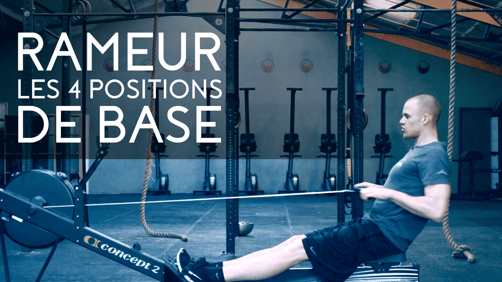 Les 4 positions de base en rameur
